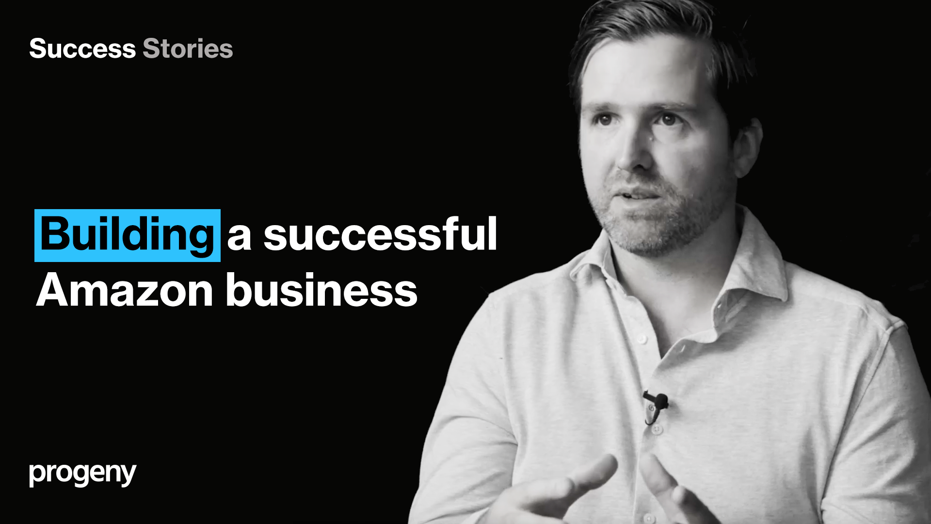 Success Stories | Building a successful Amazon business | Progeny