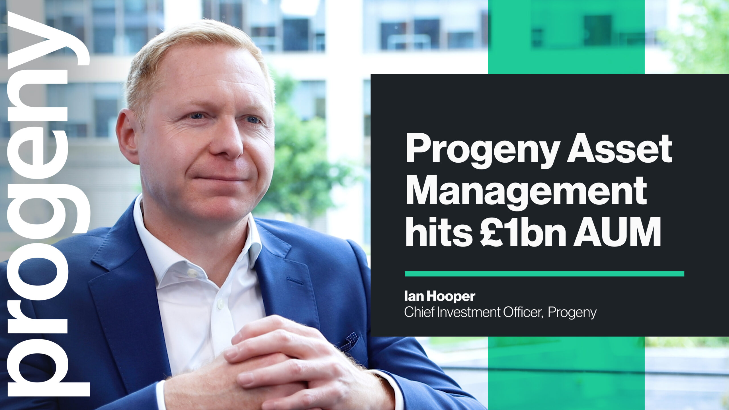 Video | Progeny Asset Management hits £1bn AUM | Progeny