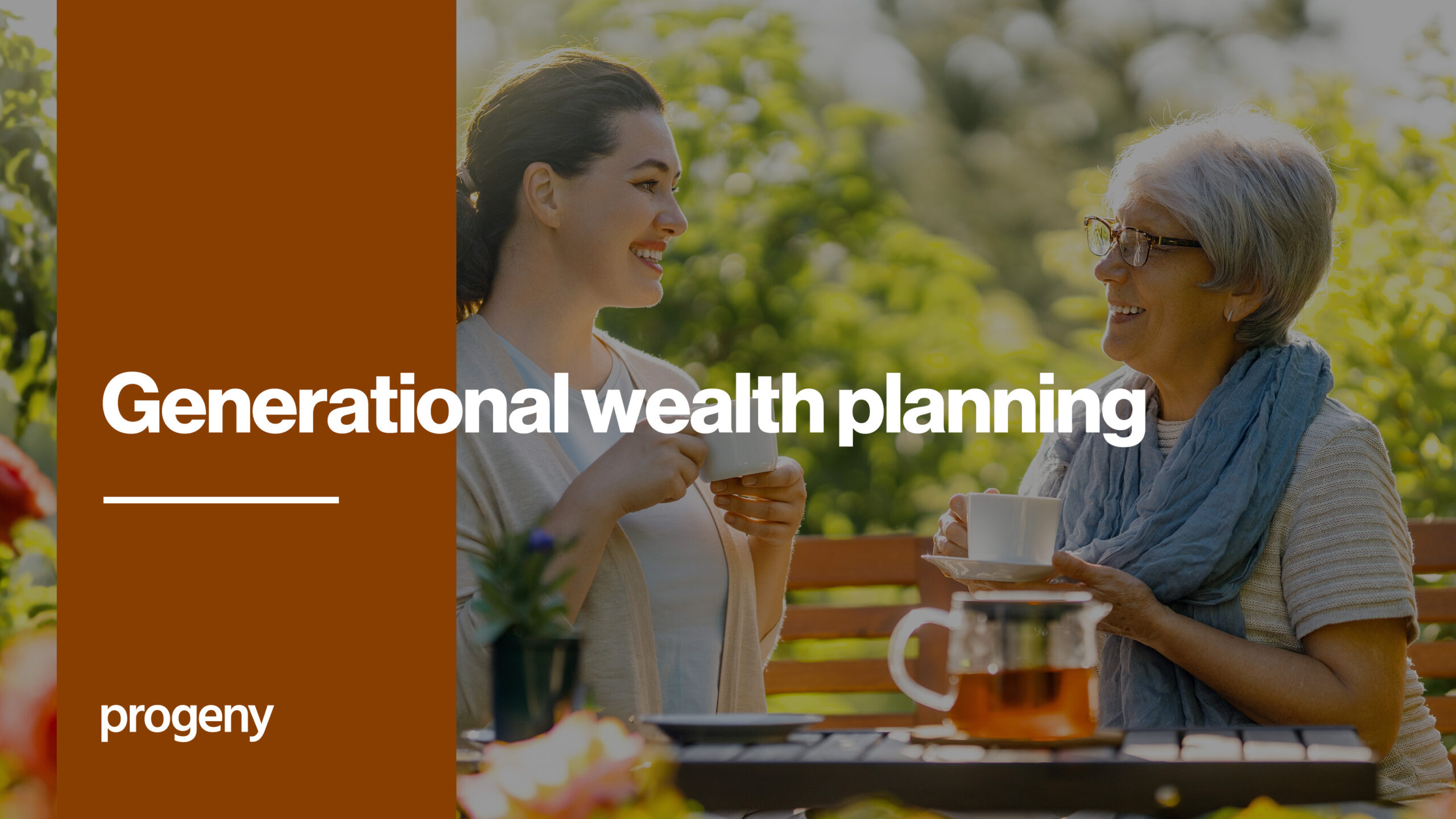 Generational wealth planning | Progeny