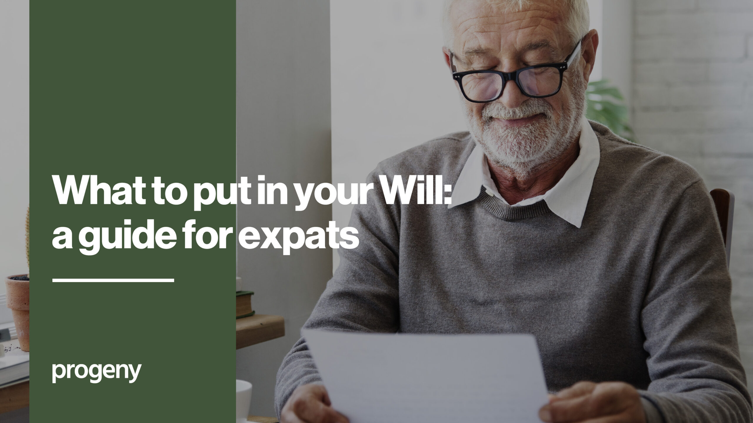 What to put in your Will: a guide for expats | Progeny