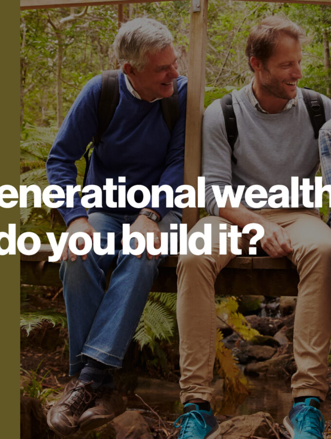 What is generational wealth and how do you build it? | Progeny