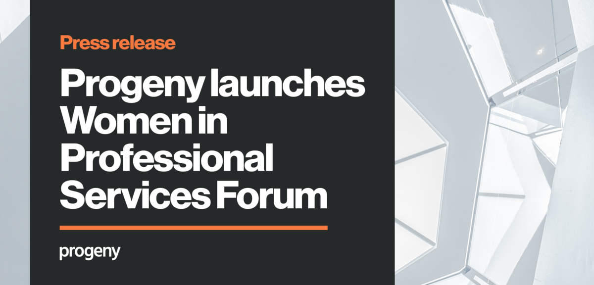 Progeny launches Women in Professional Services Forum | Progeny